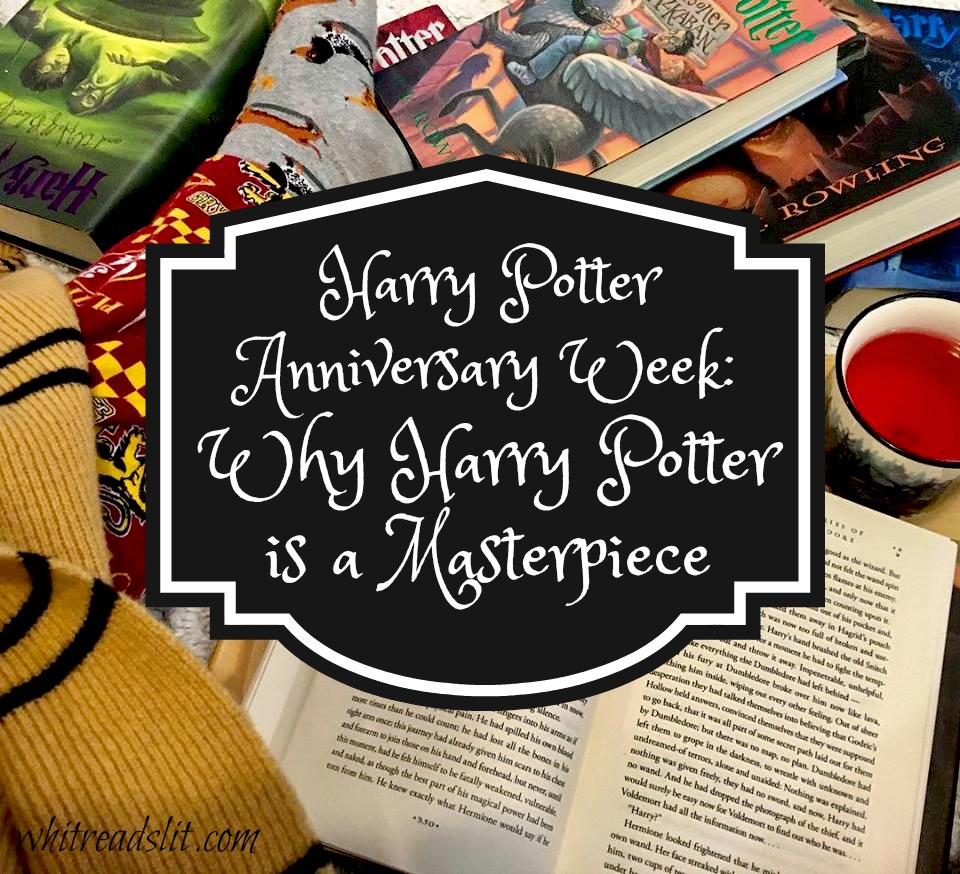 Harry Potter Anniversary Week: Why I Think Harry Potter is a ...